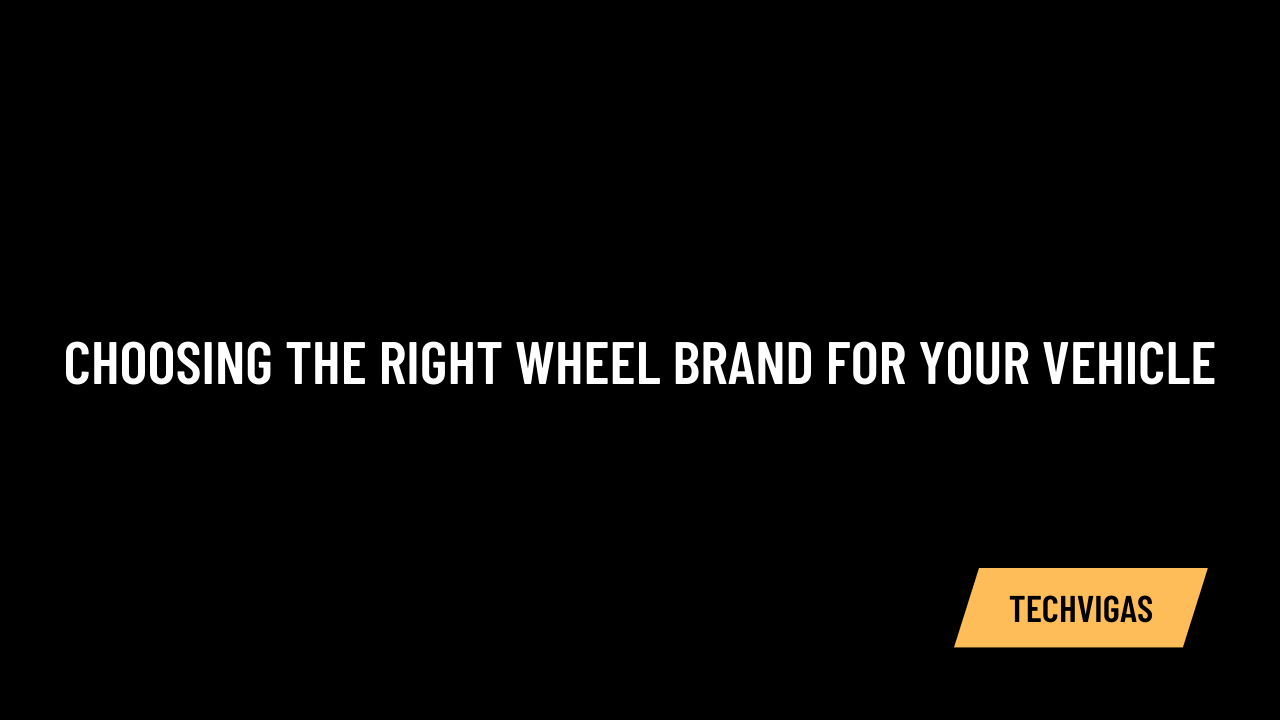 Discover the Best Wheel Brands: Ultimate Guide for Car Lovers Techvigas