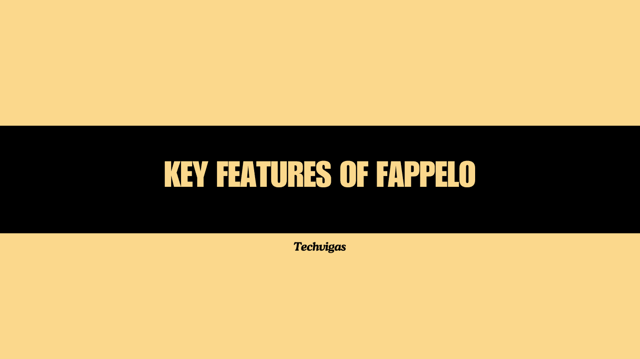 What Is Fappelo and Why It’s Stealing the Spotlight? - Techvigas