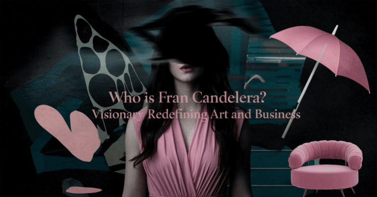 Fran Candelera: The Visionary Redefining Art and Business Techvigas